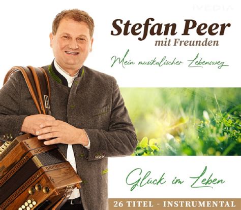 Stefan Peer Mit Freunden Glück Im Leben Instrumental 13 56