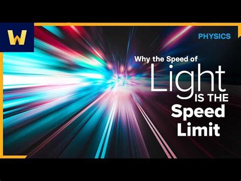 Free Video Why The Speed Of Light Is The Ultimate Speed Limit The