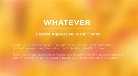 Whatever Passive Aggressive Posters Behance