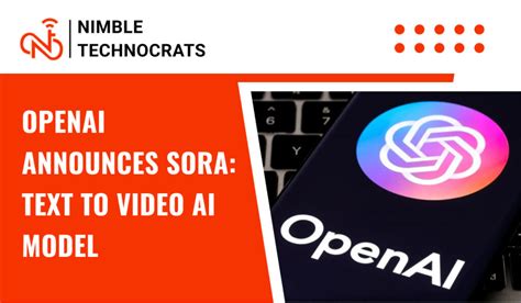 Openai Announces Sora Text To Video Ai Model Nimbletechnocrats