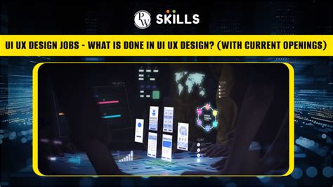 Ui Ux Design Jobs What Is Done In Ui Ux Design With Current Openings