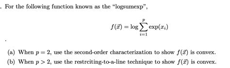 Solved For The Following Function Known As The “logsumexp”