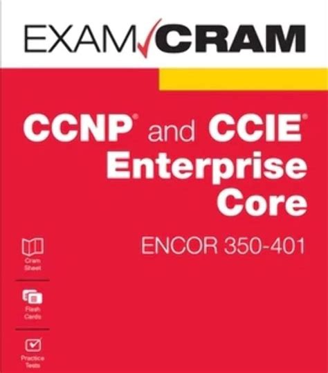 ccnp and ccie enterprise core encor 350 401 exam course and pdf guides