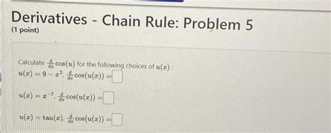 solved derivatives chain rule problem 3 1 point let
