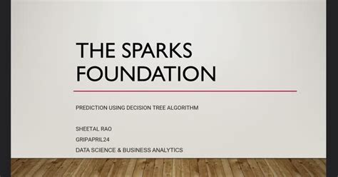 Completed A Project On Decision Tree Classifier For The Sparks