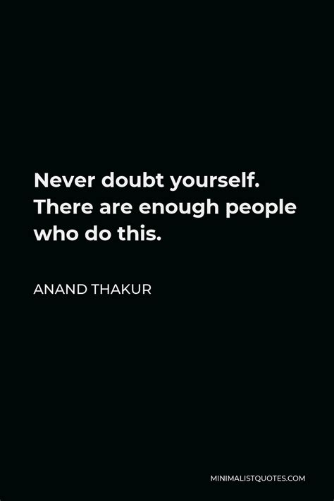 Anand Thakur Quotes Minimalist Quotes