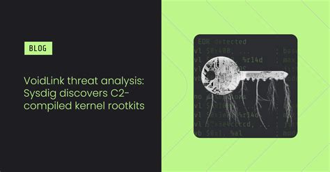 Voidlink Threat Analysis Sysdig Discovers C2 Compiled Kernel Rootkits