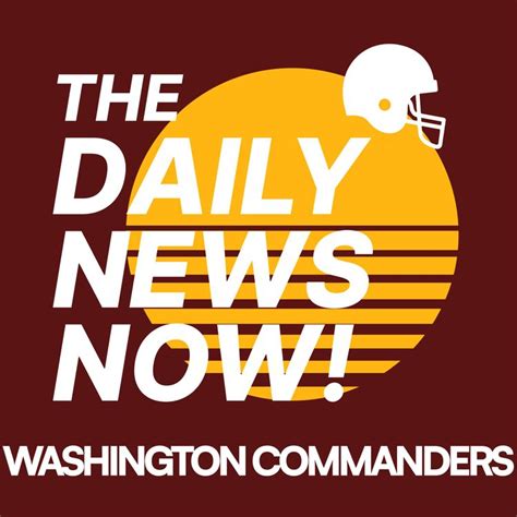 Commanders Qb Battle Veteran Vs Rookie Washington Commanders The Daily News Now Acast