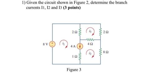 Solved 1 Given The Circuit Shown In Figure 1 Find The Chegg