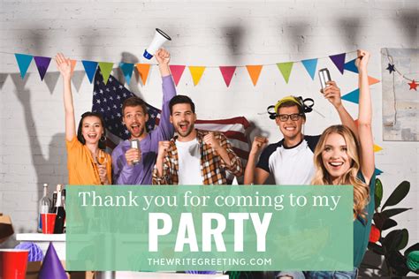 40 Ways To Say Thank You For Coming To My Party The Write Greeting