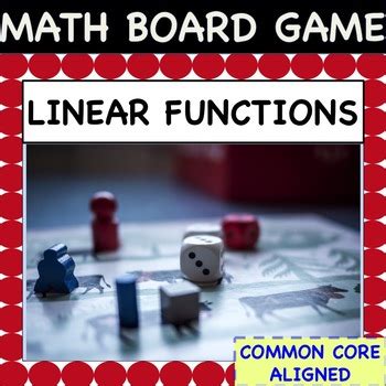 Linear Functions MATH BOARD GAME By Math Byrd TpT