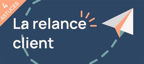 4 astuces sur la relance client Communauté Communautés