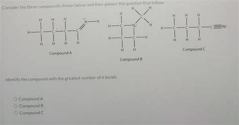 Solved Consider The Three Compounds Shown Below And Then