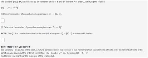 Solved The Dihedral Group D Is Generated By An Element R Of Chegg