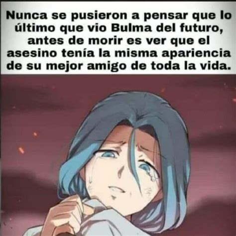 😭no Estoy Llorando Solo Se Me Metió Una Basurita En Los Dos Ojos Dragon Ball EspaÑol Amino