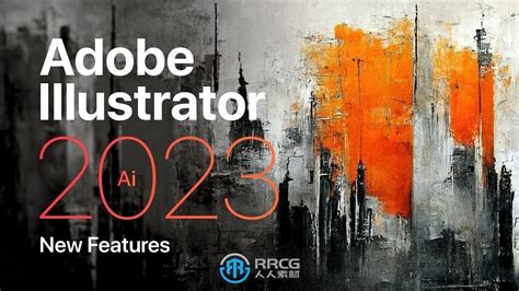 Illustrator Cc 2023矢量绘画软件v27 8 1 268版 行业软件 人人cg 人人素材 Rrcg