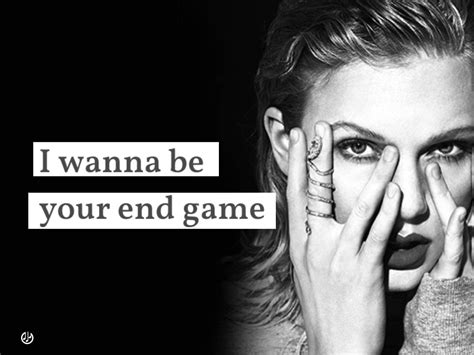 End Game Taylor Swift I Listen To Music Everyday Facebook