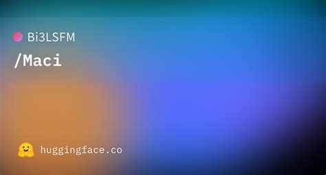 Bi3lsfm Maci · Hugging Face