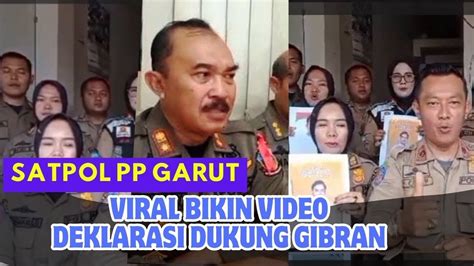 Viral Satpol Pp Garut Deklarasi Dukung Pasangan Prabowo Gibran Menuai