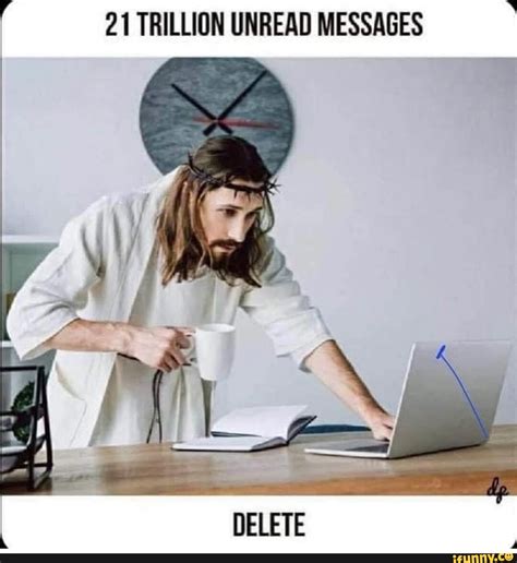 21 Trillion Unread Messages Ifunny