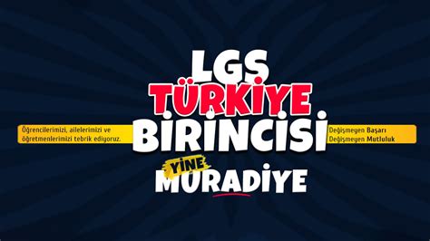 LGS Türkiye Birincisi Yine Muradiye YENİMAHALLE SEVGİ İLKÖĞRETİM