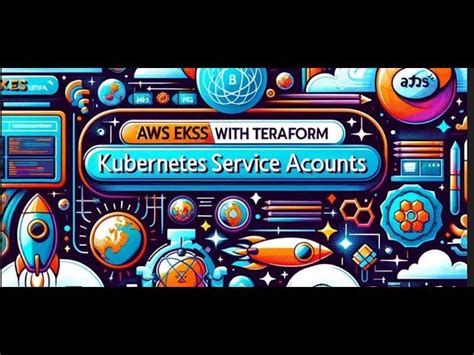 💪 English Aws Eks With Terraform Kubernetes Service Accounts 🚀aws