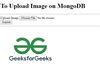 How To Store Images In Mongodb Using Nodejs Geeksforgeeks