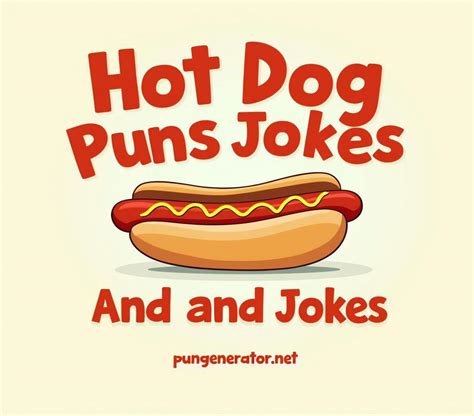 137 Witty And Clever Hot Dog Puns To Spice Up Your Bbq