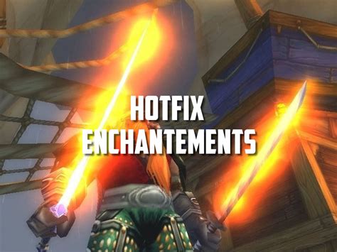Classic Hotfix Enchantments No Longer Count As Helpful Auras