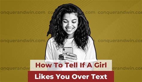 How To Tell If A Girl Likes You Over Text Best Hints Conquer And Win