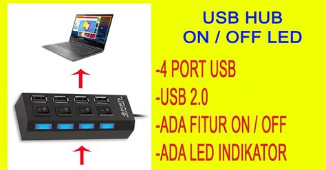 USB HUB 4 PORT ON OFF HI SPEED LAMPU SAKLAR HIDUP MATI 4PORT UNTUK PERBANYAK SLOT USB LAPTOP