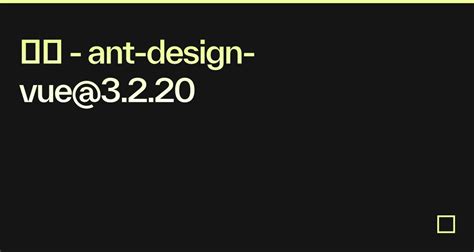 基本 ant design vue 3 2 20 Codesandbox
