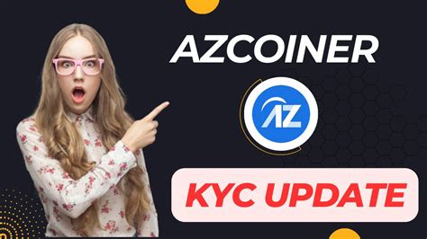 AZCoiner KYC Update How To Earn More AZC Coin On This Mining App