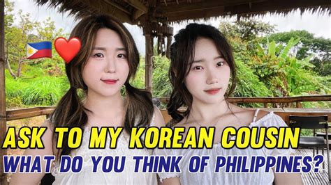 My Korean Cousin Fell In Love With Philippines Mabuhay Cousin🇵🇭 Youtube