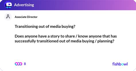 Transitioning Out Of Media Buying Does Anyone Ha Fishbowl