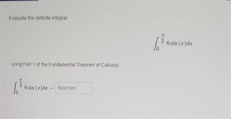Solved Evaluate the definite integral π sin x dx using Chegg com