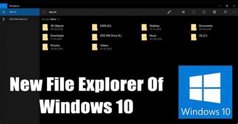 How To Access The New File Explorer Of Windows 10