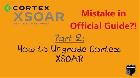 Palo Alto Cortex XSOAR Upgrade Tutorial Single Multi Tenant Official