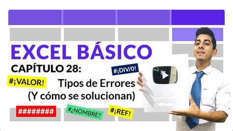 🚀 Capítulo 28 Cuáles Son Los Tipos De Errores En Excel El Tío Tech