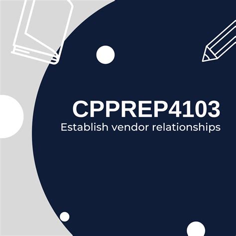 CPPREP4103 Establish Vendor Relationships The Australian Real Estate