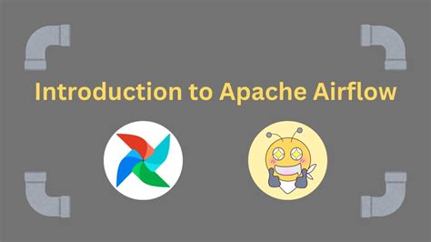 Introduction To Apache Airflow