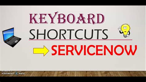 Keyboard Shortcuts Servicenow Tips And Tricks Snow Servicenow