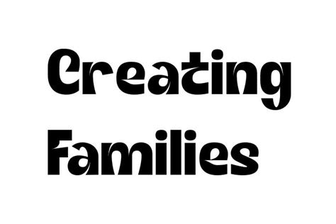 Creating Families Font Free Font Download
