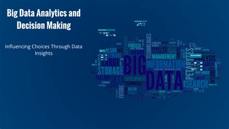 Big Data Analytics And Decision Making By Yassine Azmy On Prezi
