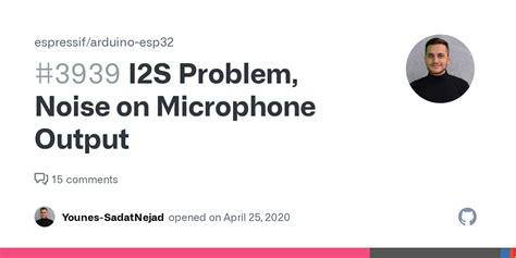 I2s Problem Noise On Microphone Output · Issue 3939 · Espressif
