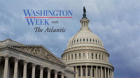 Watch Washington Week With The Atlantic Live Or On Demand Freeview