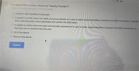 Solved 7344in A Typical Sso Solution What Is An Identity