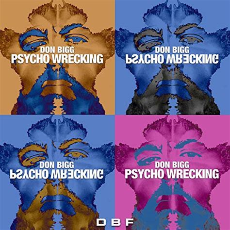 Pw Psycho Wrecking By Don Bigg On Amazon Music