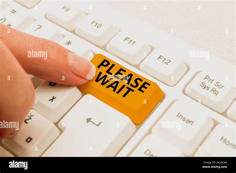 Writing Displaying Text Please Wait Internet Concept To Pause Any