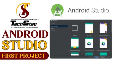 Lecture 4 Android Studio 1st Project Android Studio TechStep